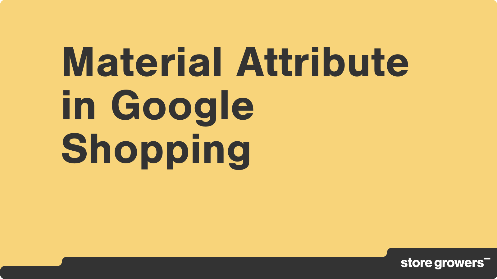 How To Configure The Material Attribute In Your Product Feed Store Growers