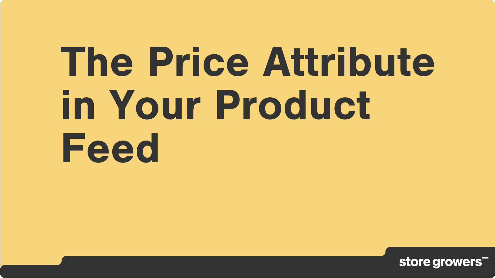 Solving Issues With Price Attribute In Your Product Feed A Guide Store Growers