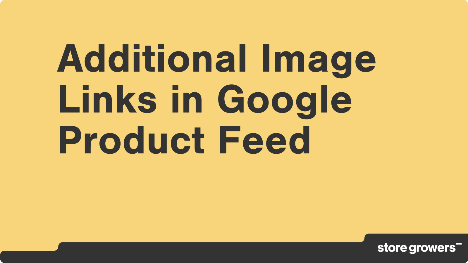 How to Configure Additional Image Links in Your Product Feed: A Guide ...